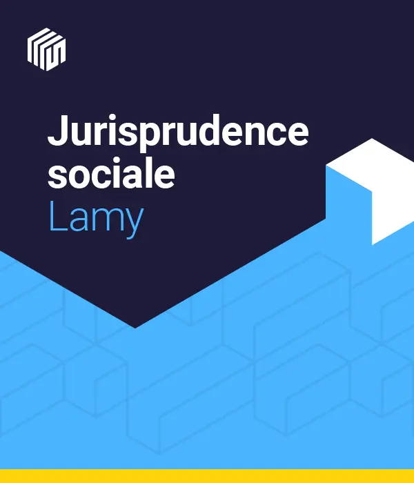 Revue Jurisprudence sociale Lamy | Lamy Liaisons